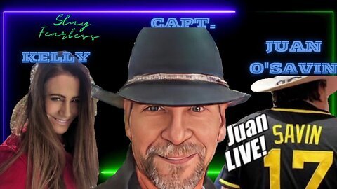 Captain Kyle & Kelly Welcome Juan O'Savin for an Update on 13/01/2025 ...