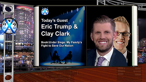 X22 Report: Eric Trump/Clay Clark - Bitcoin Is Digital Gold,[DS]/D's ...