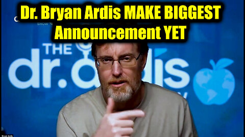 Dr. Bryan Ardis Makes Biggest Announcement YET | Prophecy | Before It's ...