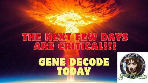 Gene Decode’s Latest Update – The Coming Days Are Crucial! Dec 18 ...