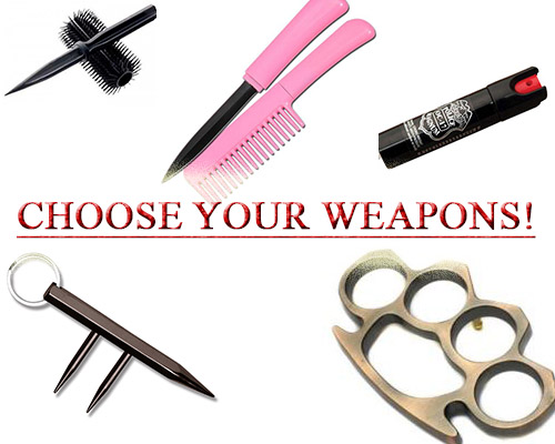 Women's Self Defense Arsenal 101: Choose Your Weapons! | Self-Sufficiency