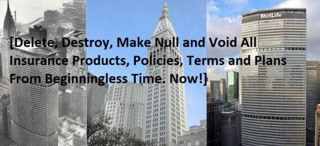 Important Global Announcement: Shut-down, Delete, Destroy All Insurance ...