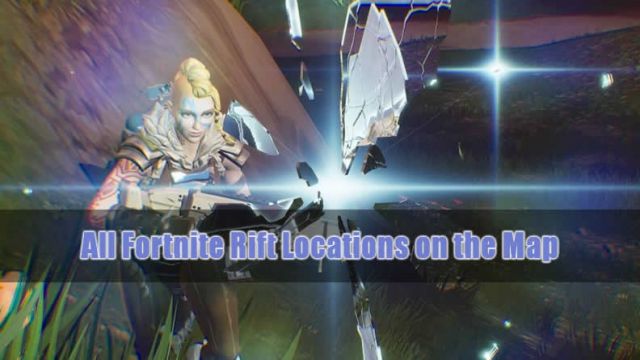 All Fortnite Rift Locations on the Map for Week 8 Challenges ...
