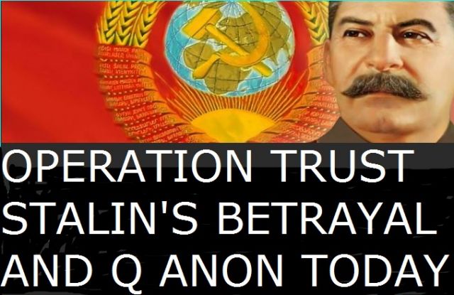 Operation Trust and the Q Movement. Kim Goguen Warned the Trick of ...