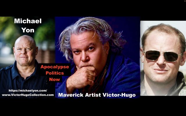 Michael Yon Victor Hugo UNCENSORED Apocalypse Politics Now Blockbuster ...